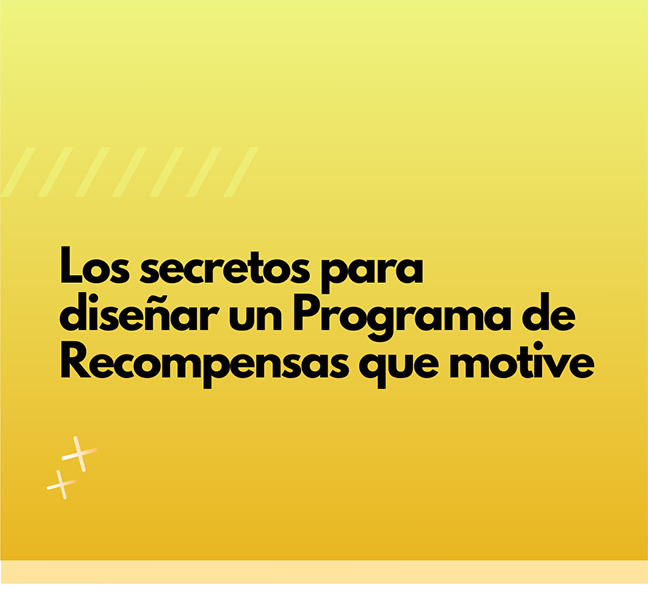 ¿Cómo crear un programa de recompensas efectivo para los colaboradores ...